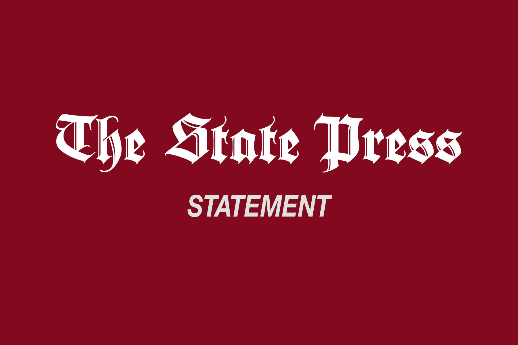 State Press statement regarding recent story retractions due to ...
