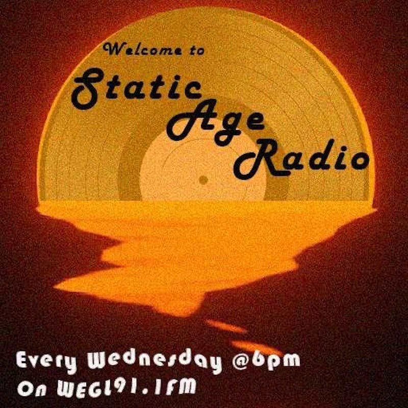 Static Age Radio - WEGL 91.1 FM