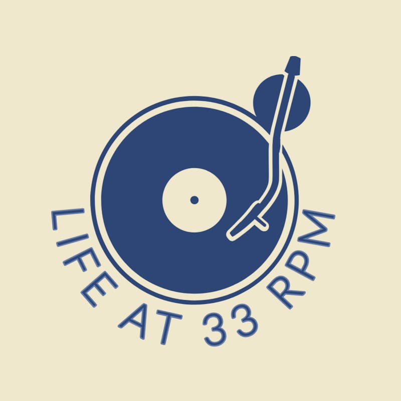 Life at 33 RPM - WEGL 91.1 FM