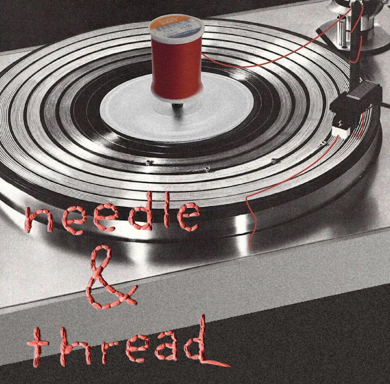 Needle and Thread - WEGL 91.1 FM