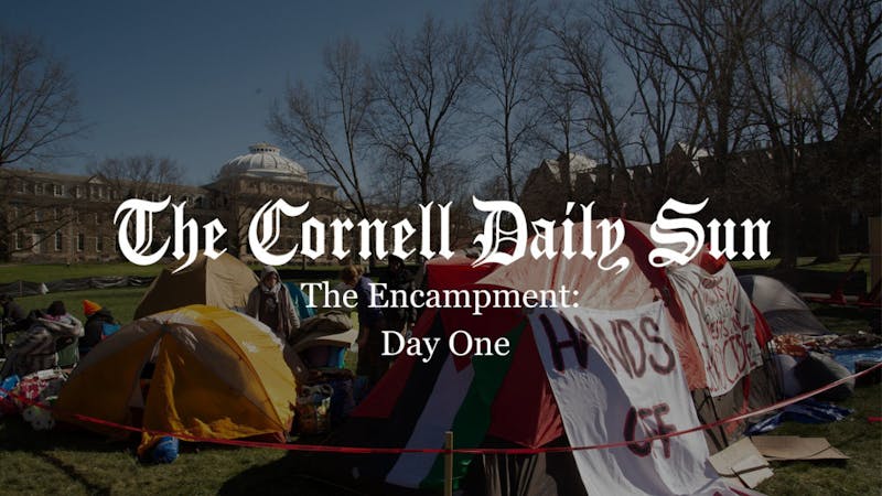 MULTIMEDIA | The Encampment: Day One - The Cornell Daily Sun