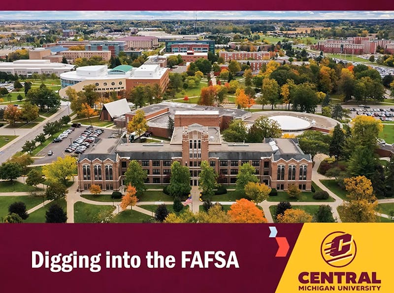 Central Michigan Life - Digging into the FAFSA