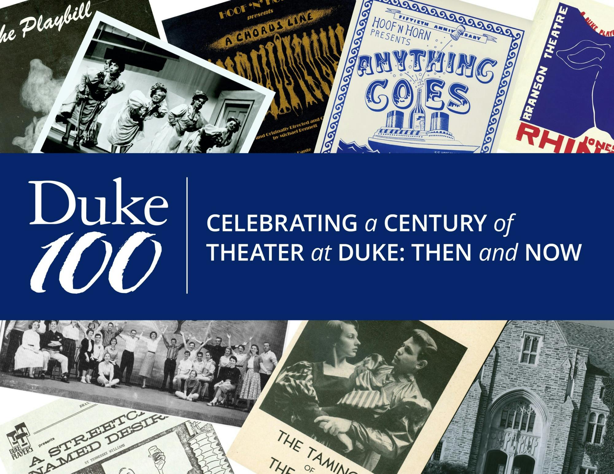 Duke Theater Centennial: telling the story of past and present - The ...