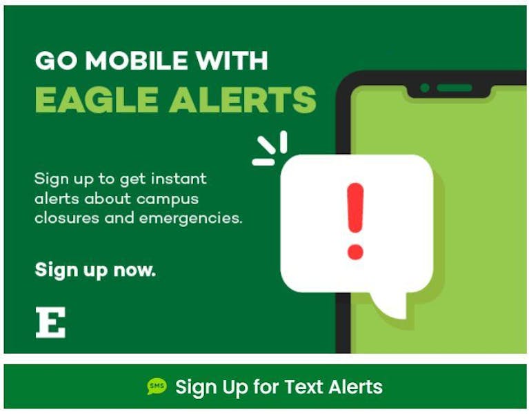 Register today for EMU Eagle Alerts - The Eastern Echo