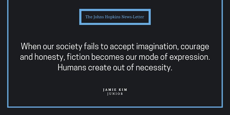 Why I fight for fiction - The Johns Hopkins News-Letter