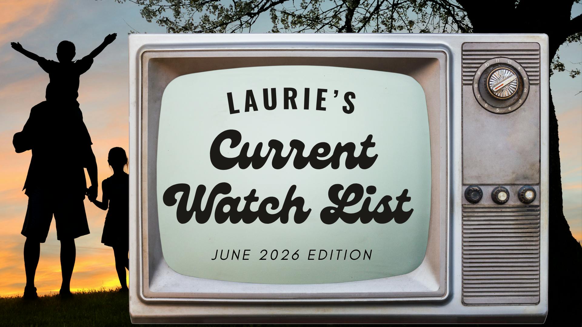 Laurie's “Current” June Watch List (The Top DAD Movies to Watch This ...