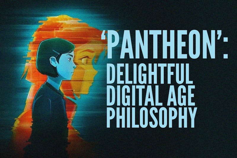 ‘Pantheon’: Delightful digital age philosophy - The Observer