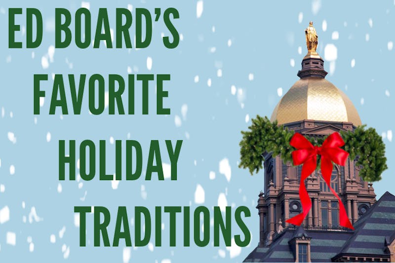 Ed Board’s favorite holiday traditions - The Observer