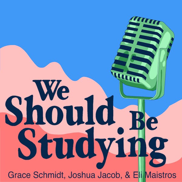 We Should Be Studying: Still not studying - The Post