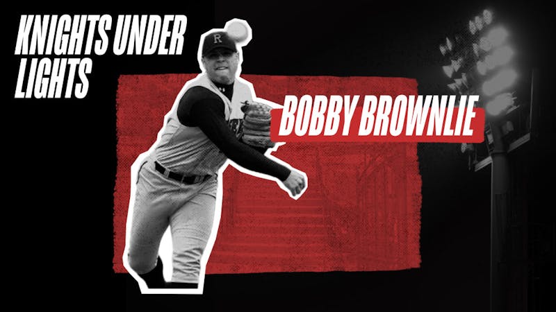 Knights Under Lights: Bobby Brownlie - The Daily Targum
