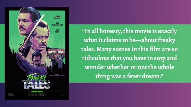 ‘Freaky Tales’ is precisely what it sounds like: Freaky - The Miami Student