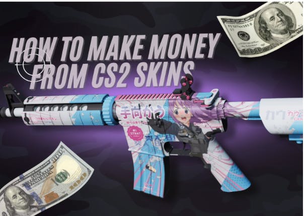 How to Make Money From CS2 Skins - The Business Behind In-Game Items ...